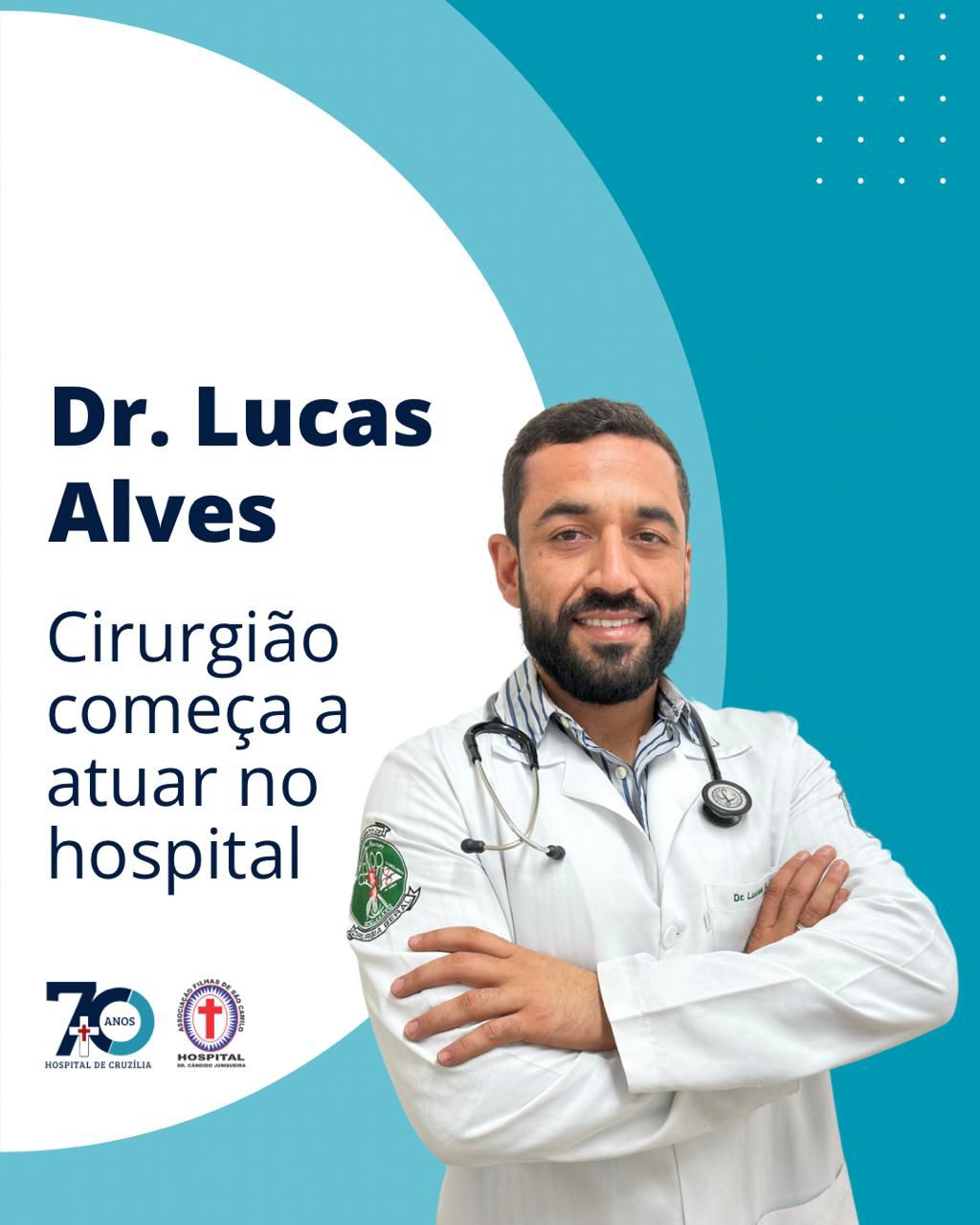 Conheça o Dr. Lucas, cirurgião que iniciou suas atividades no hospital
